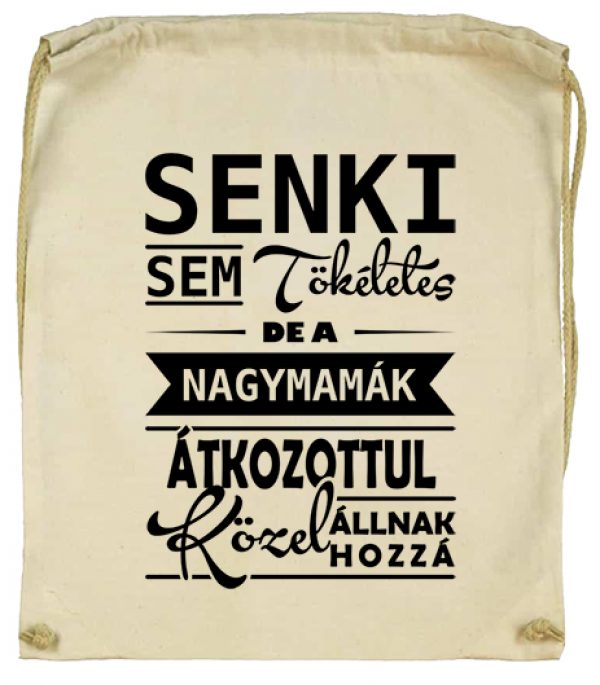 Nagymama 2- Basic tornazsák - Fedezd fel! -Pólóplanet Nagymama 2- Basic tornazsák - Fedezd fel! -Pólóplanet